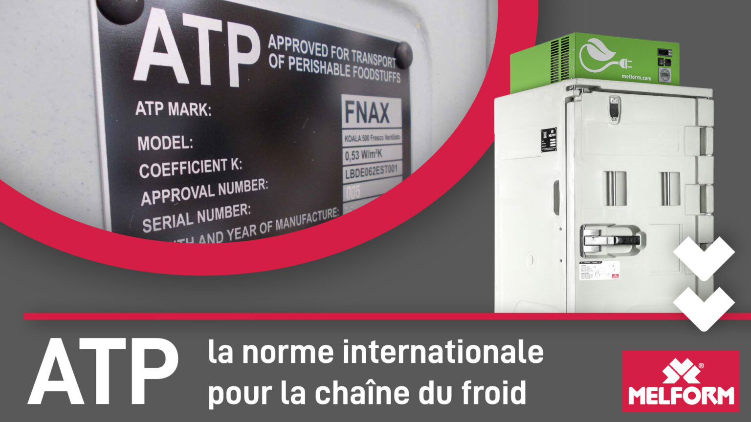 Certification ATP : la norme internationale pour la chaîne du froid ...